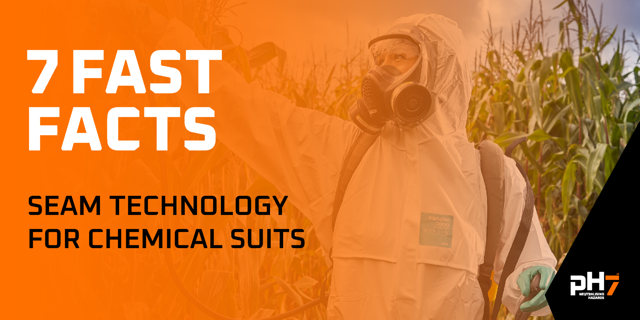 7 Fast Facts - Seam Technology for Chemical Suits - pH7 - Neutralising ...